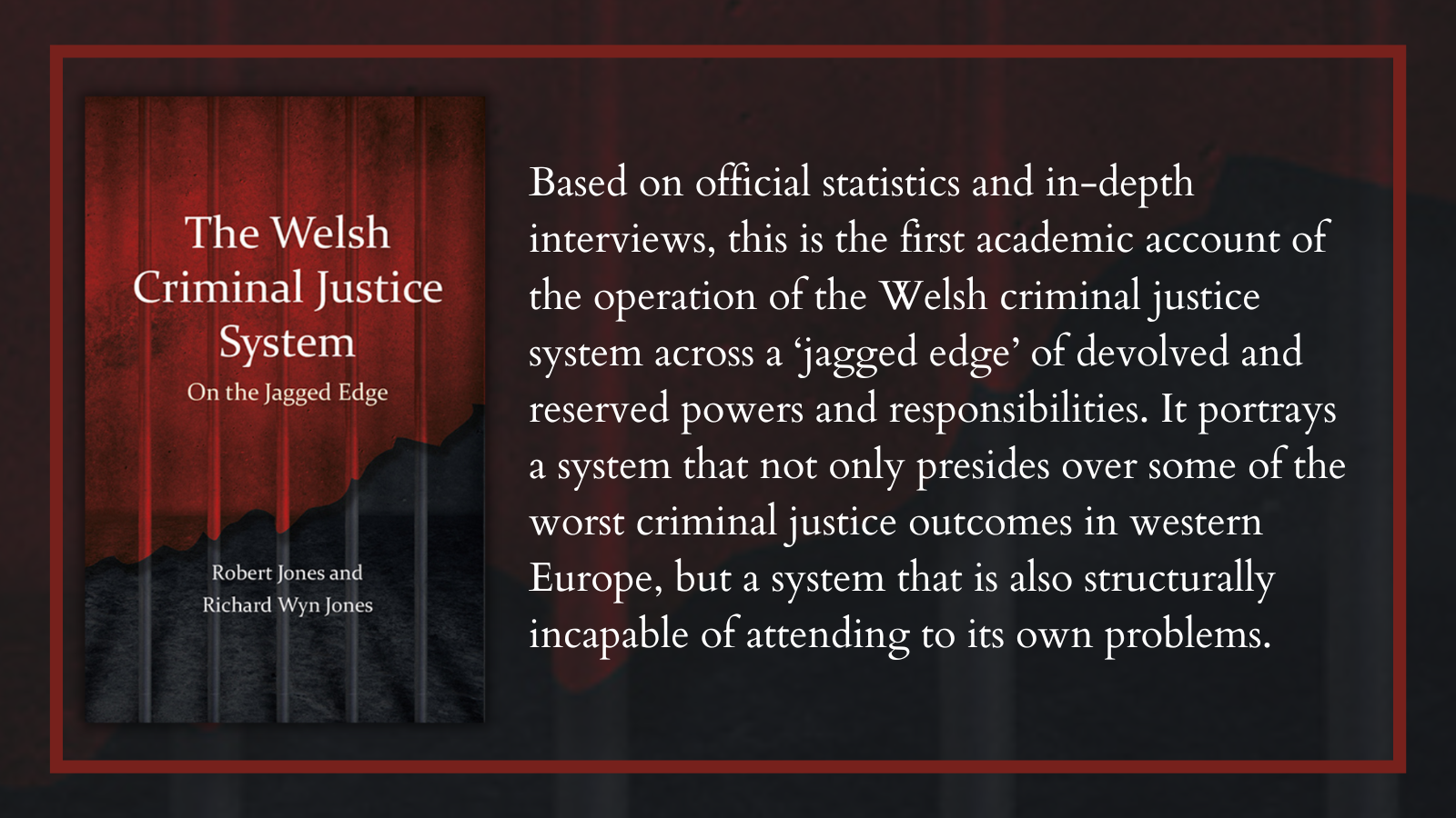 The Welsh Criminal Justice System: On the Jagged Edge - News - Cardiff ...